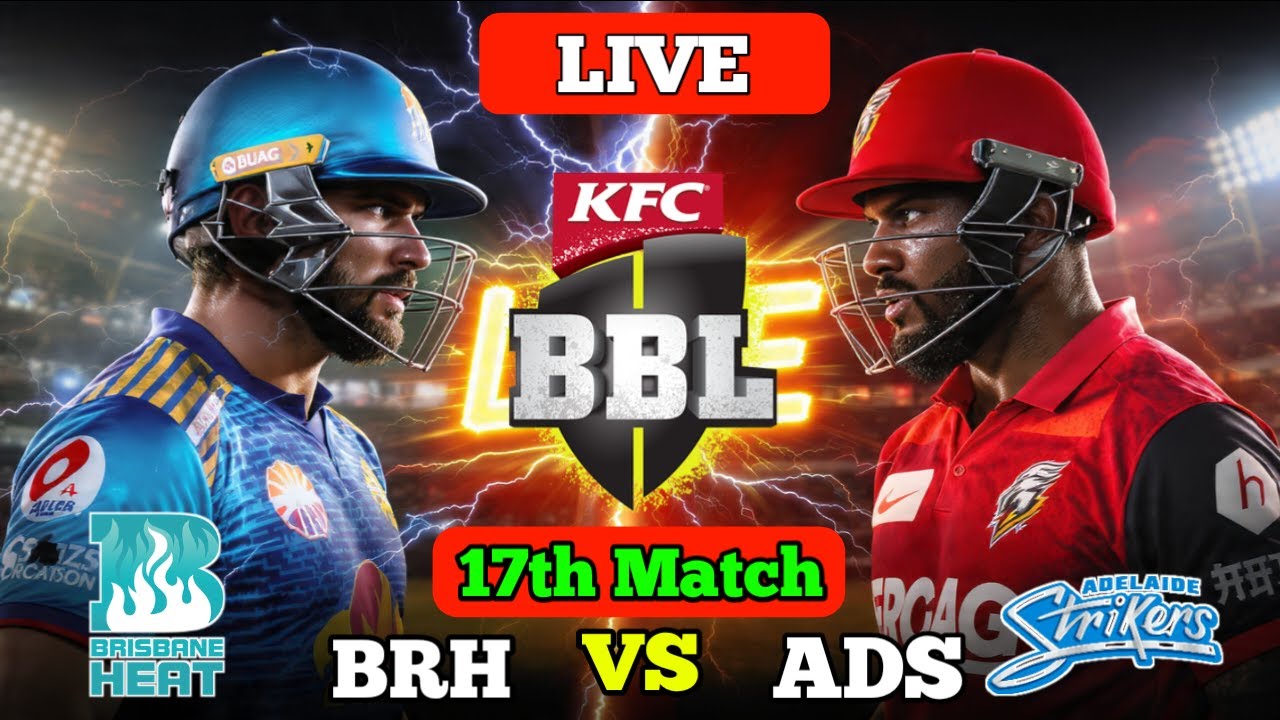 🔴BBL LIVE TODAY! | Adelaide Strikers vs Brisbane Heat | BRH vs ADS LIVE ...
