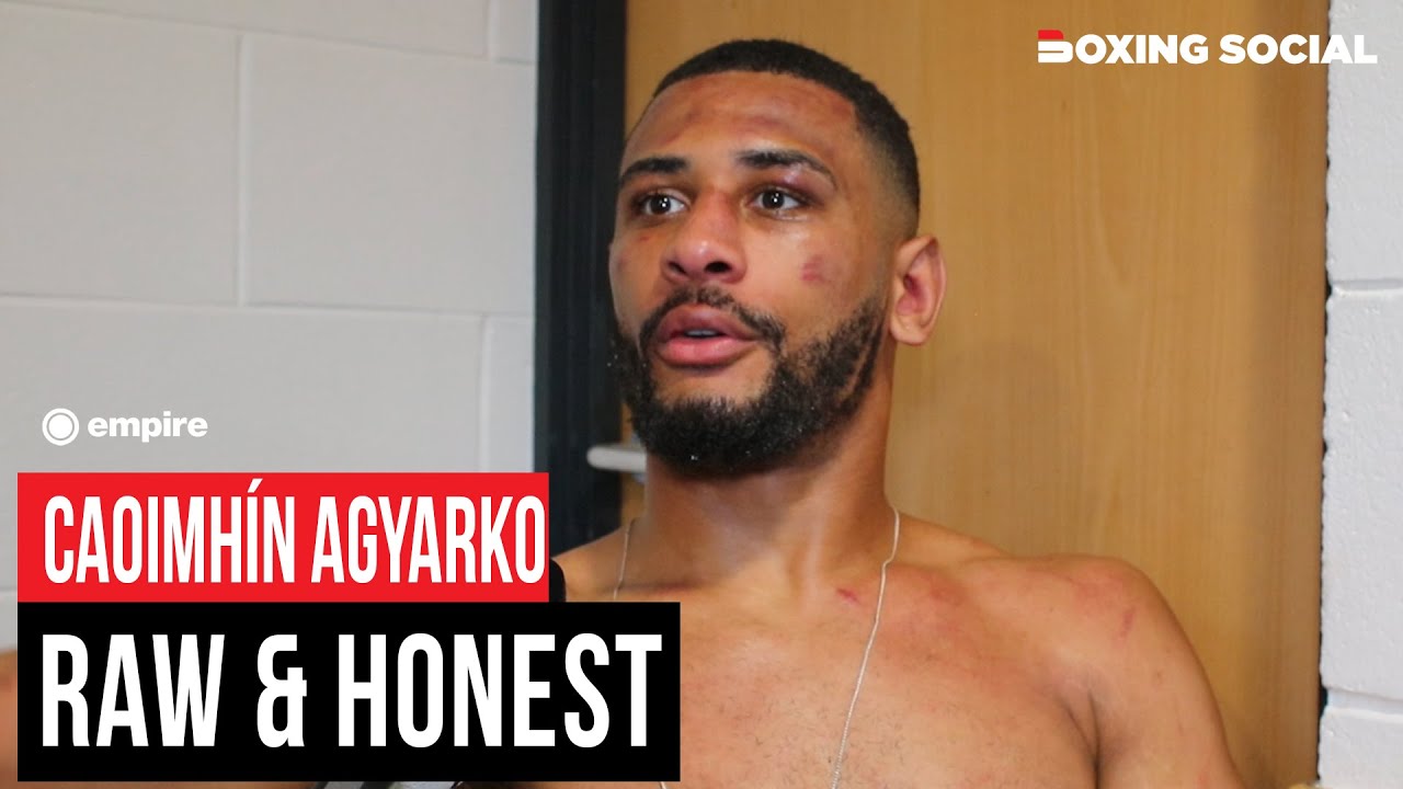 "I DIDN'T WANT TO FIGHT" - Caoimhin Agyarko OPENS UP On Struggles After Points Victory - YouTube