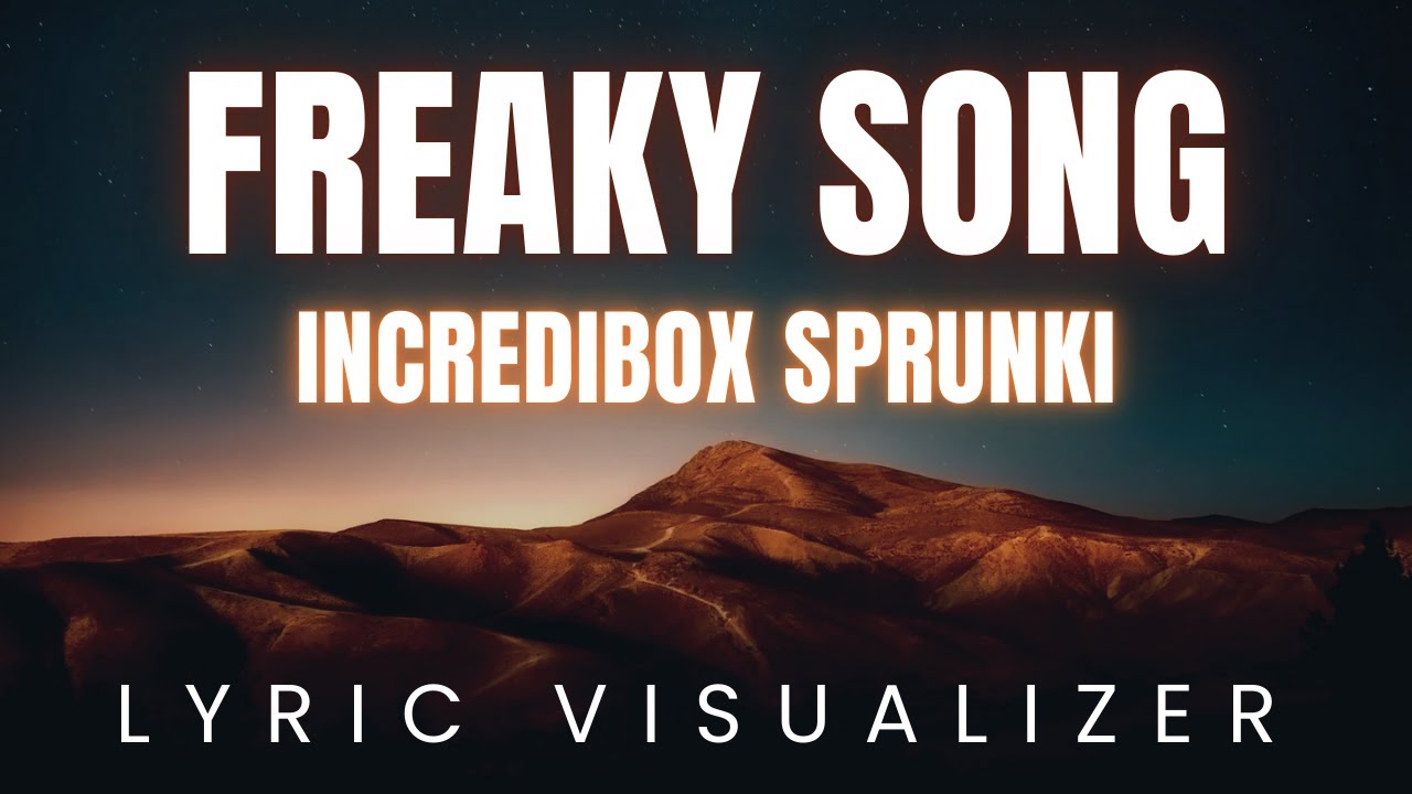 incredibox sprunki - freaky song | LYRIC VISUALIZER Version - YouTube