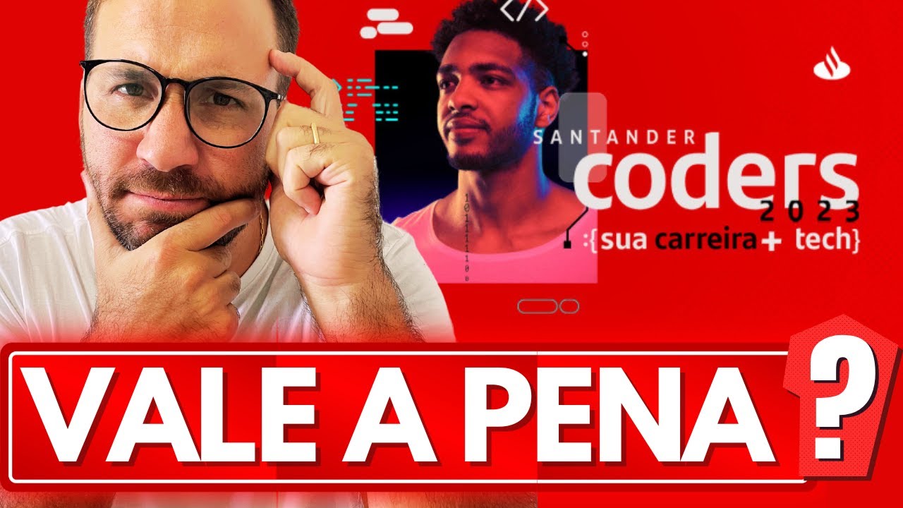 SANTANDER CODERS VALE a PENA? - YouTube