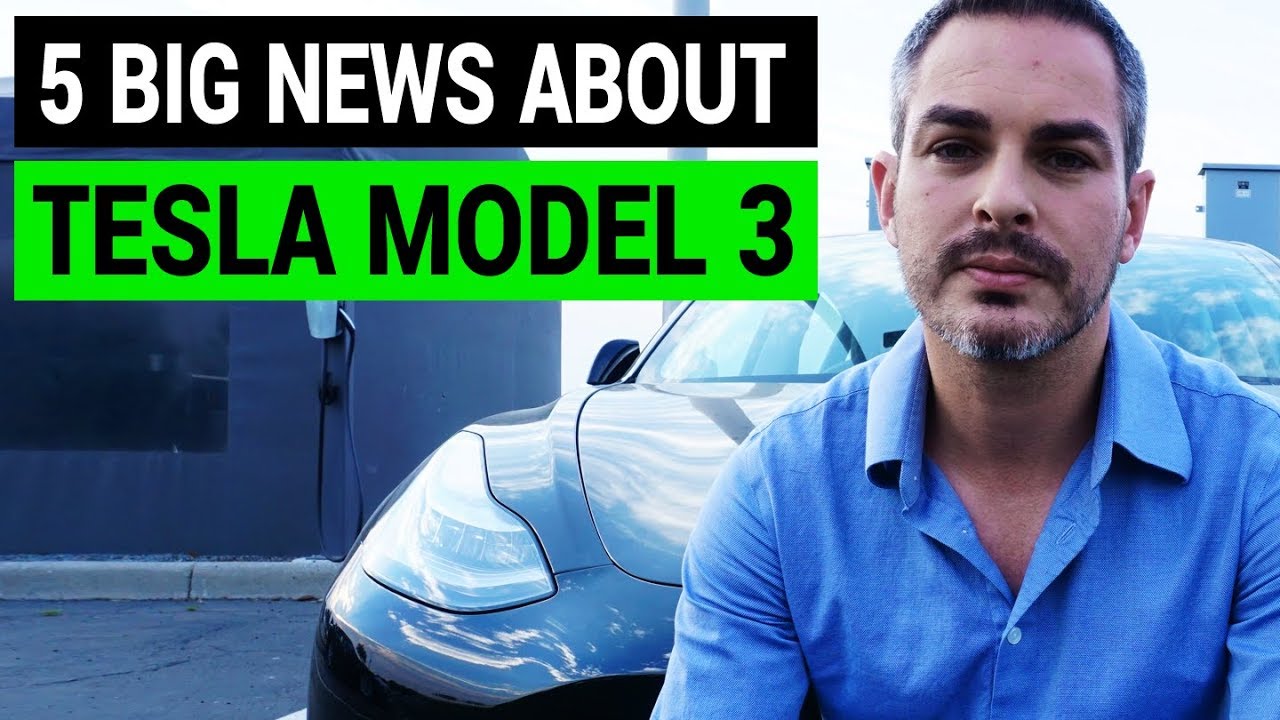 5 Big Headlines about Tesla Model 3 | Week in Review - YouTube