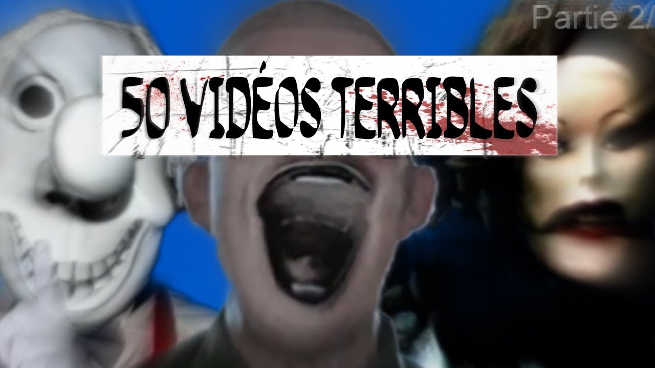 Les 50 Vidéos Les Plus Terrifiantes (2/2) - YouTube