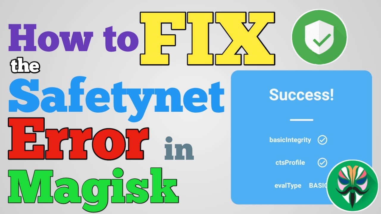 How to fix the Safetynet error... Magisk Tutorials. - YouTube