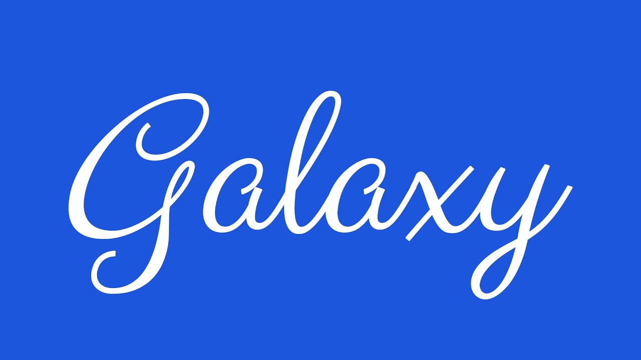 Learn how to Sign the Name Galaxy Stylishly in Cursive Writing - YouTube