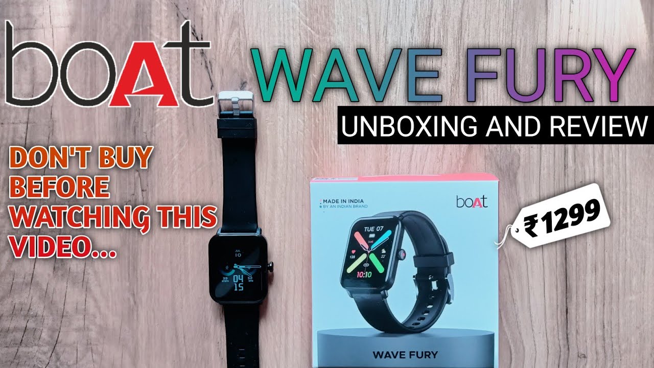 BoAt Wave Fury Smartwatch Unboxing And Review😡 DON'T BUY 😡 SMARTWATCH ...
