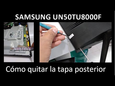 Samsung UN50TU8000F Cómo quitar la tapa posterior. - YouTube
