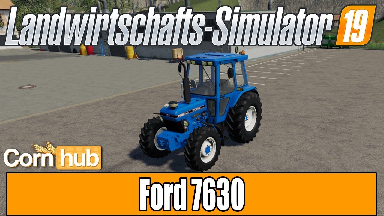LS19 Modvorstellung - Ford 7630 - LS19 Mods - YouTube