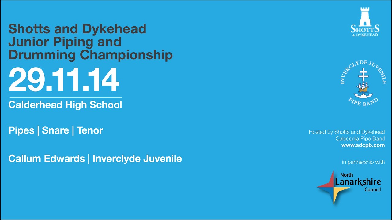 Callum Edwards | Shotts & Dykehead Junior Piping & Drumming ...