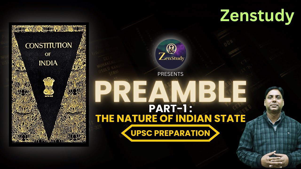 PREAMBLE | PART-1: THE NATURE OF INDIAN STATE | UPSC - YouTube