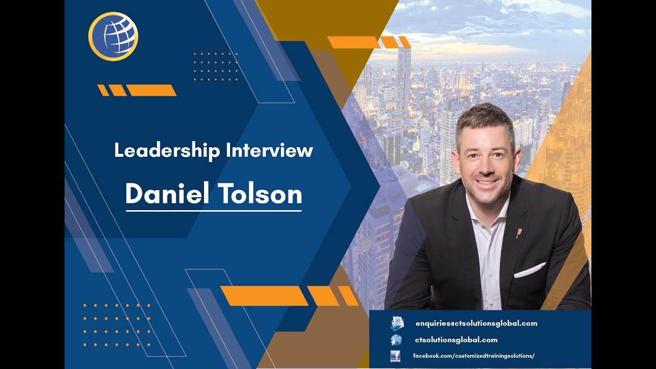 Interview with Daniel Tolson on Leadership & Transformation - YouTube