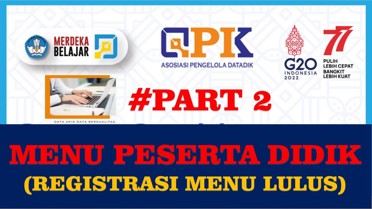 DAPODIK VERSI 2023 Part #2 : MENU PESERTA DIDIK (REGISTRASI DAN MENU ...