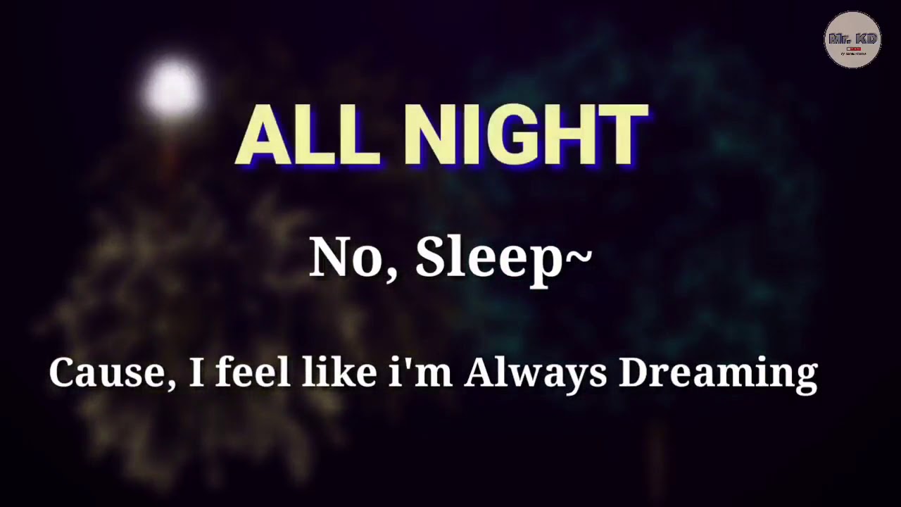 All Night No Sleep English2018 - YouTube