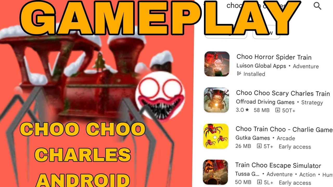 CHOO CHOO CHARLES ANDROID GAME GAMEPLAYFUNNY GAMEPLAY HOW TO DOWNLOAD ...