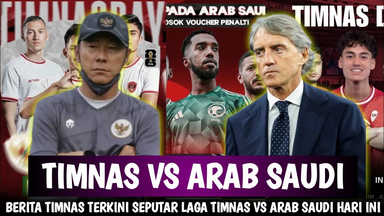 🔴 BERITA TIMNAS • TIMNAS INDONESIA VS ARAB SAUDI • INI LAGA YANG DI ...