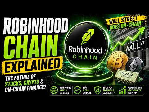 Robinhood Chain Explained: The Future of Stocks, Crypto & On-Chain Finance?