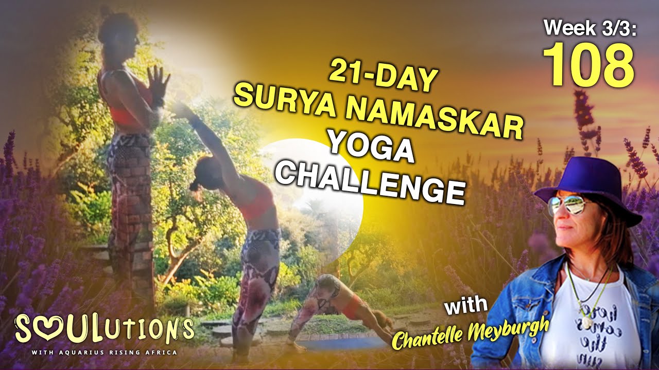 21-DAY SURYA NAMASKAR YOGA CHALLENGE (Week 3/3 - 108) - YouTube