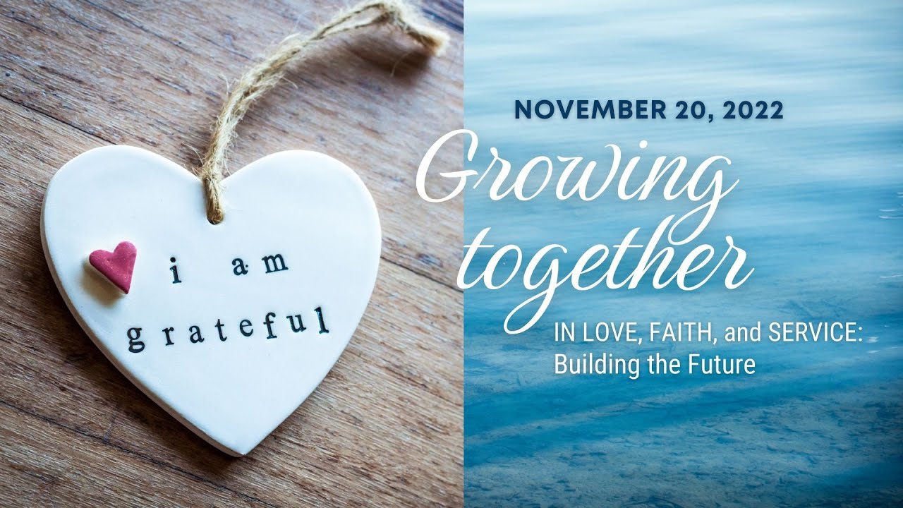 Growing Together In Faith, Hope and Love: Gratitude - YouTube