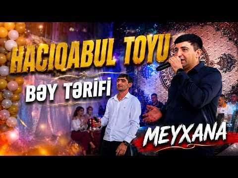 Samir Suraxani & Fərman Əmircanlı (HACIQABUL TOYU) Bəy Tərifi Meyxana