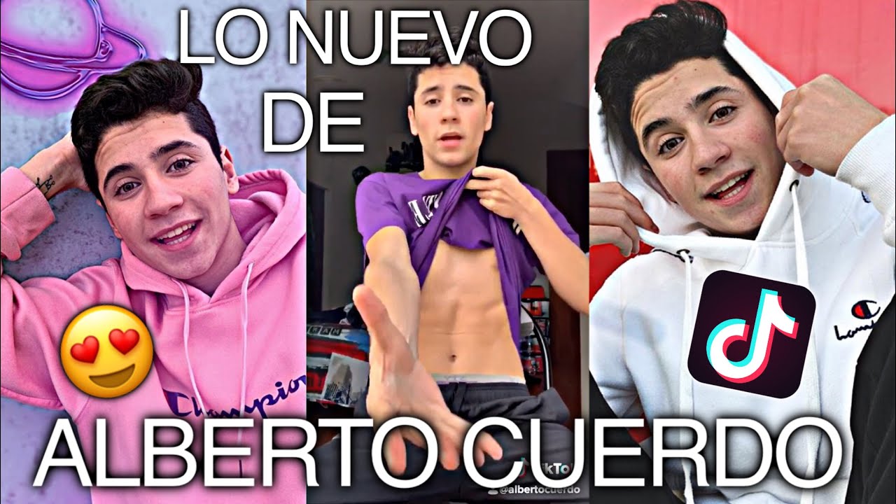 LO NUEVO DE ALBERTO CUERDO TIKTOKS😳 - YouTube