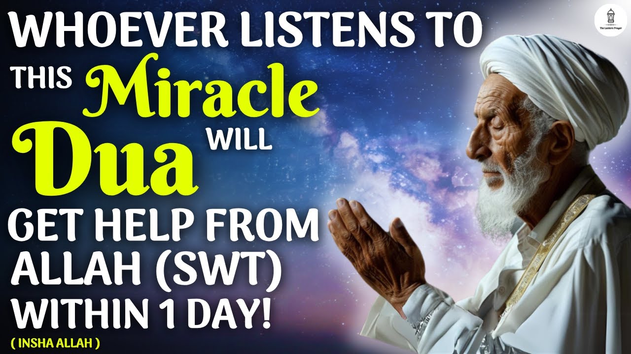 Miracle Dua For Any Problem! - All Your Problems Will Be Solved Without ...