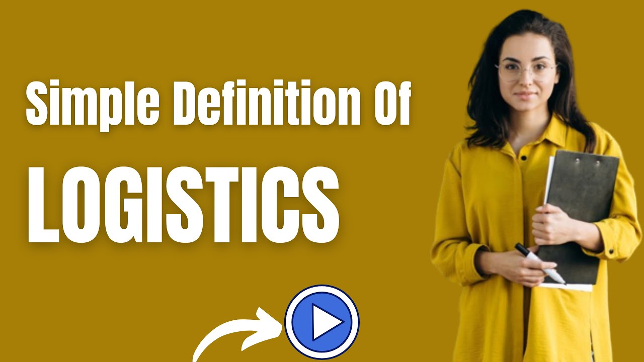 Simple Definition Of Logistics And What Does Logistics Mean Simple simple-definition-of-logistics-and-what-does-logistics-mean-simple