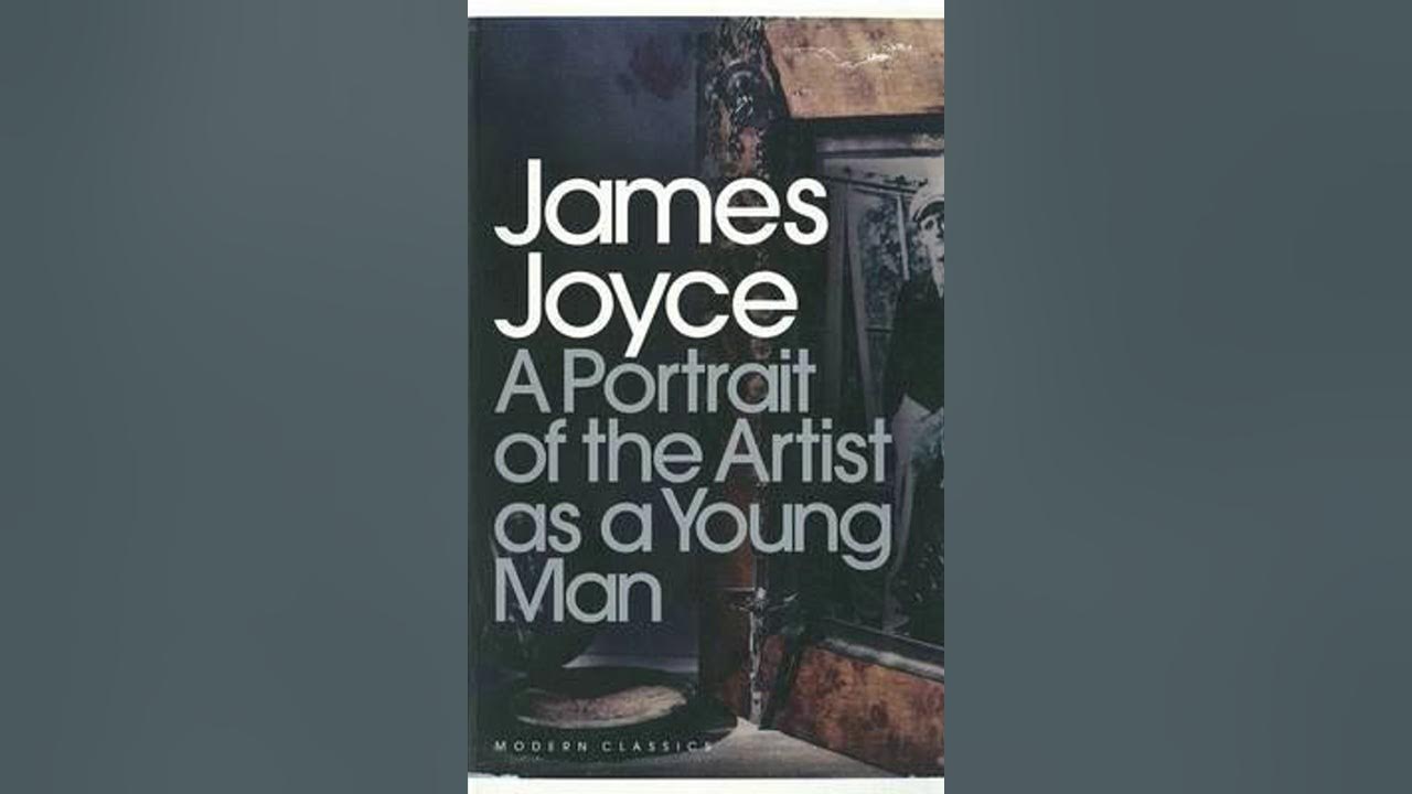 A Portrait of the Artist as a Young Man Themes, Motifs, and Symbols ...