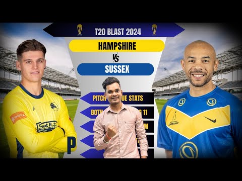 SUS vs HAM Dream11 Prediction, SUS vs HAM Dream11 Team T20 Blast, SUS ...