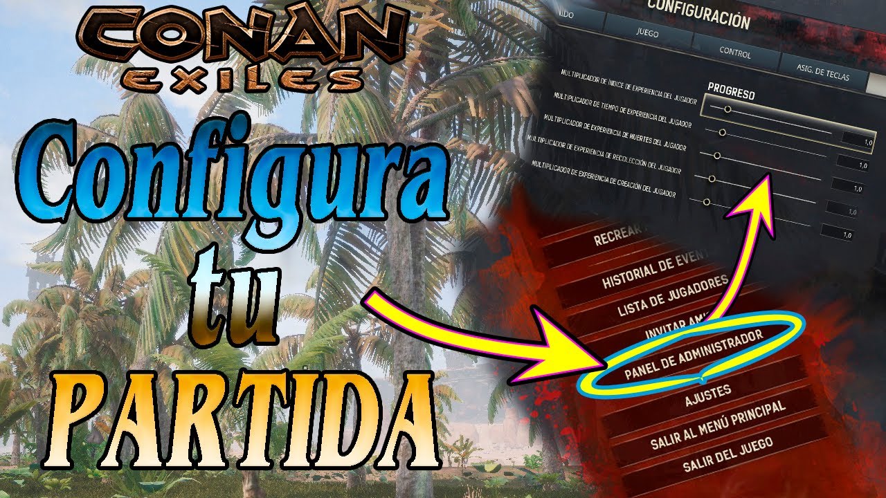 CONAN EXILES | MODO ADMIN | Personaliza tu server o partida | - YouTube