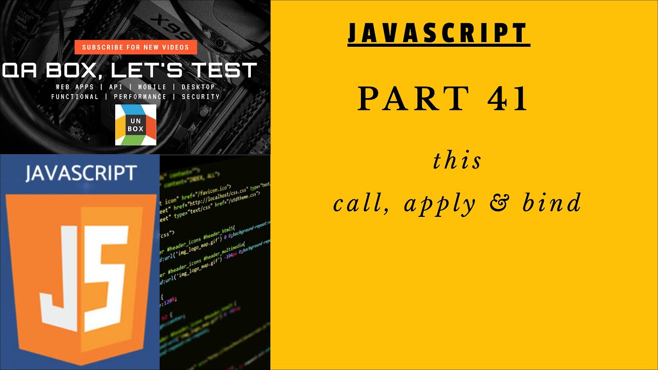 Part 41 This Keyword In Javascript And Call Apply And Bind Methods