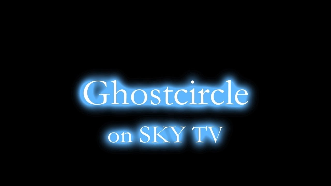 Ghostcircle Advert for SKY TV - Paranormal Investigators - YouTube