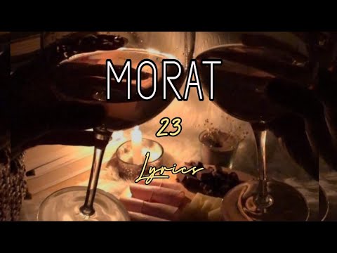 MORAT-23 LYRICS - YouTube