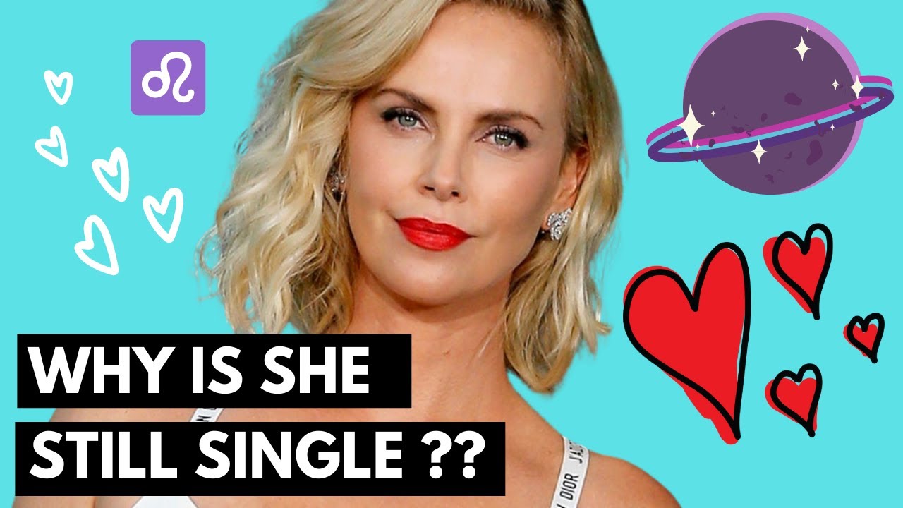 ASTROLOGY EXPLAINS: why is charlize theron still single ?? - YouTube