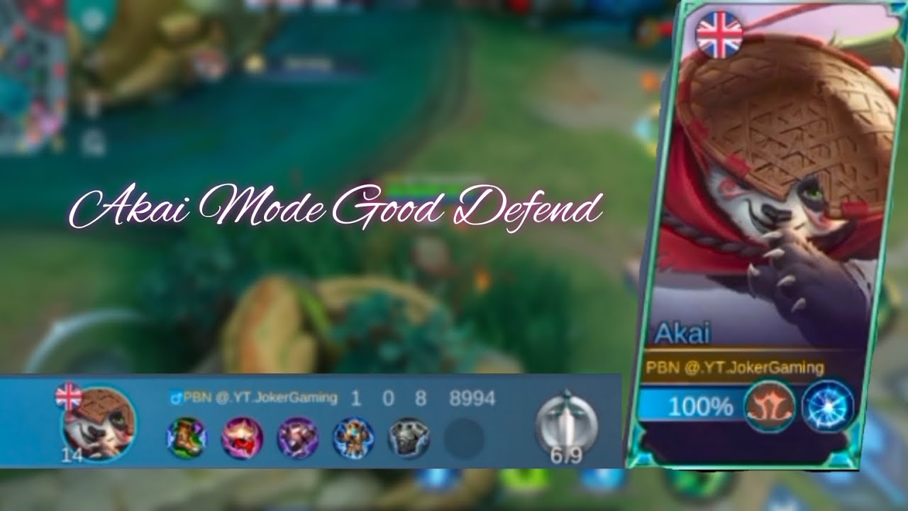 Akai Mode Good Defend Vengeance!!! Akai Game Play - Mobile Legend - YouTube