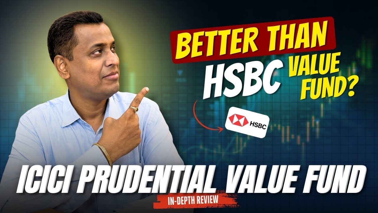ICICI Prudential Value Fund Review 2025 | Better Than HSBC Value Fund ...