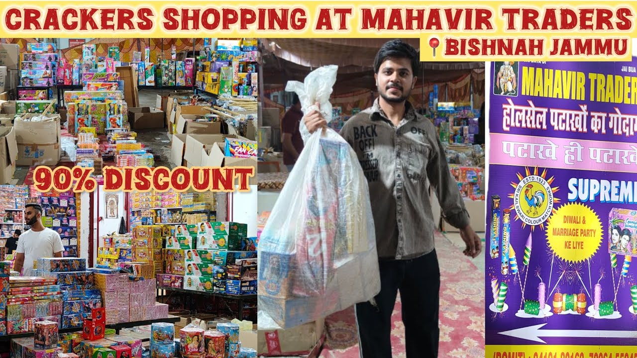 Crackers Shopping at Mahavir Traders in Jammu Bishnah ️ with 90% ...