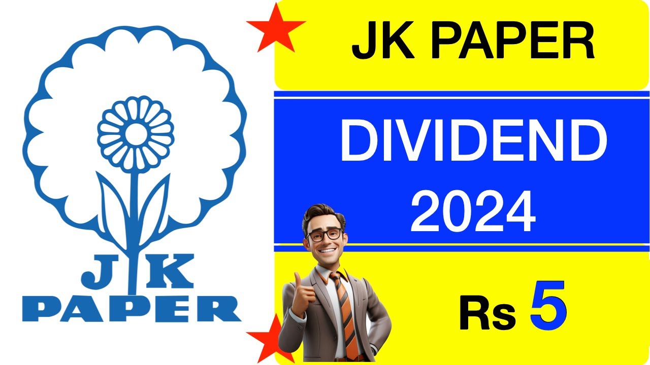 JK PAPER Dividend 2024 | JK PAPER Share Latest News - YouTube