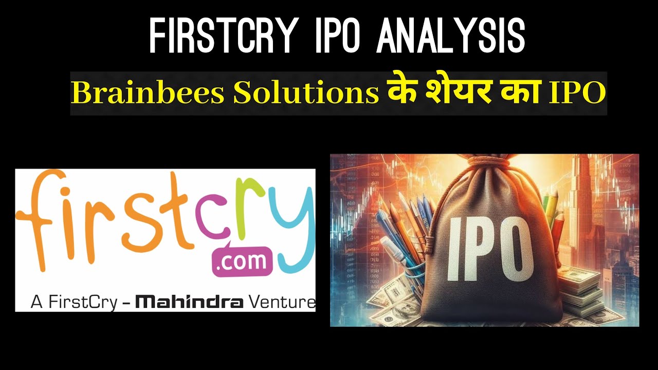 Firstcry IPO Analysis | Brainbees Solutions IPO | Investor Goals - YouTube
