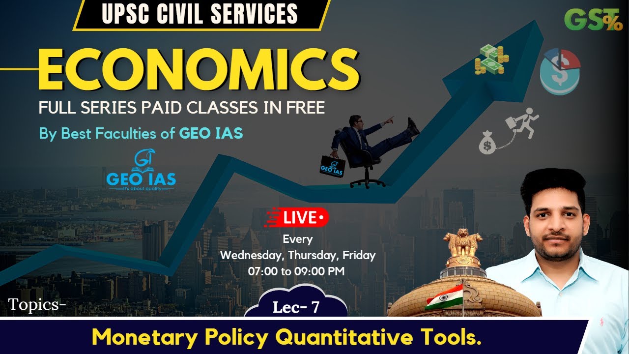 Lec 7 Monetary Policy Quantitative Tools Economics UPSC Civil lec-7-monetary-policy-quantitative-tools-economics-upsc-civil