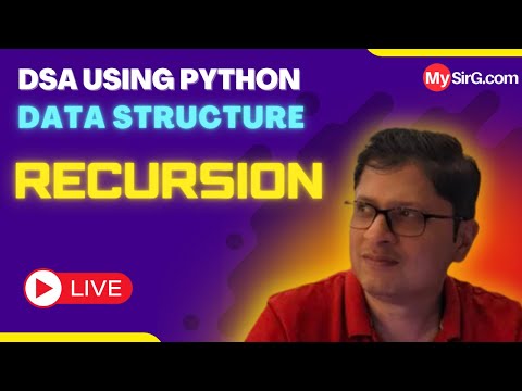 Recursion | DSA using Python | हिंदी में | MySirG