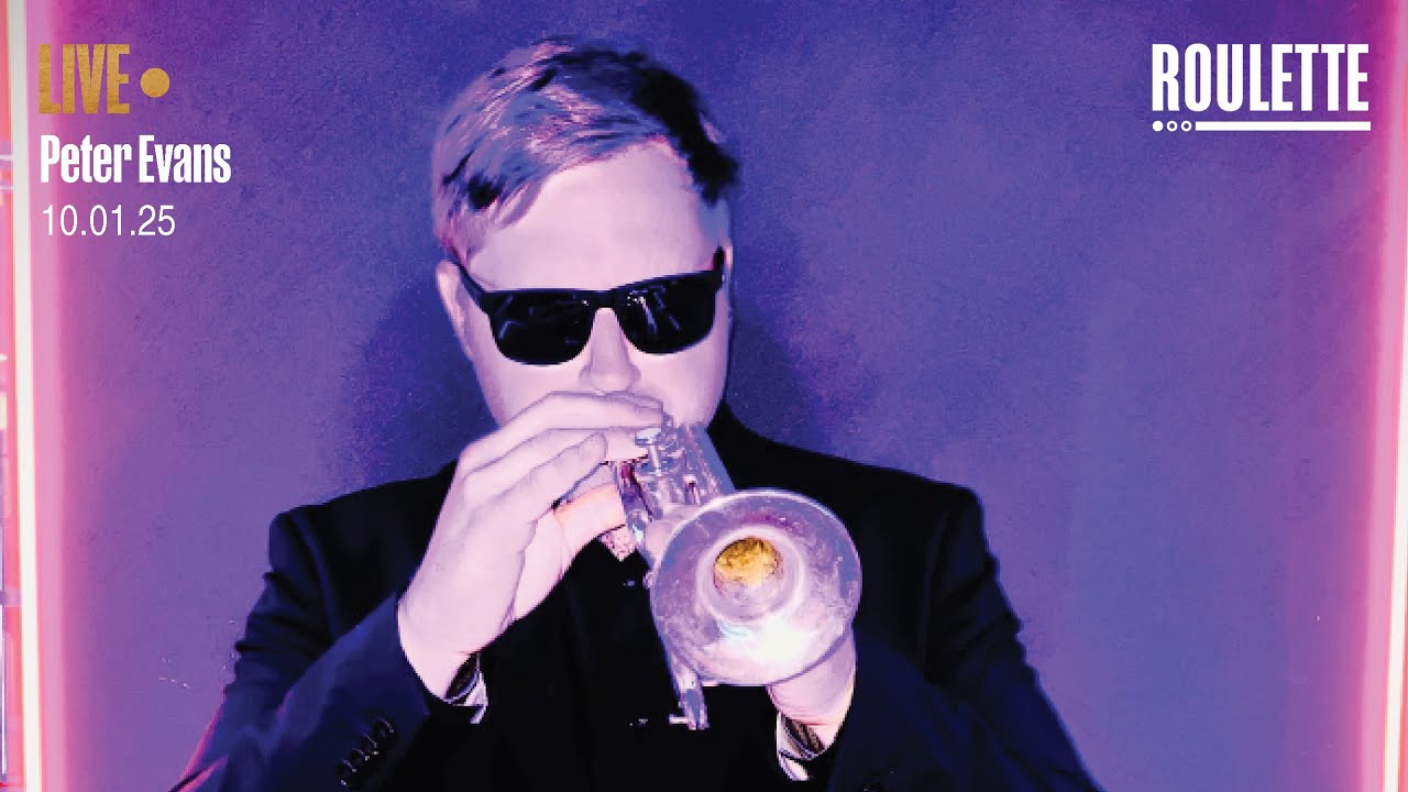 Peter Evans // Live at Roulette - YouTube