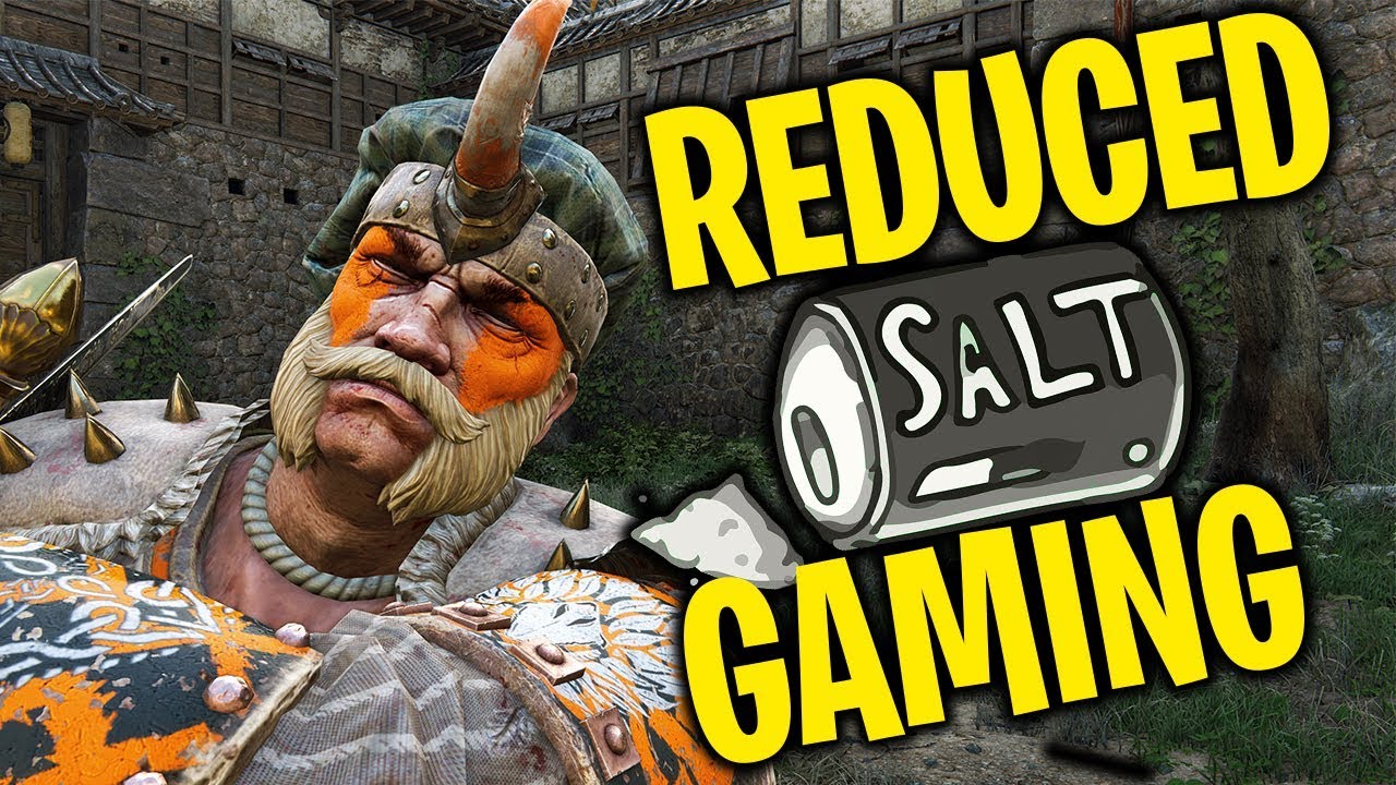 Reduced Salt Gaming - For Honor Funny Moments - YouTube