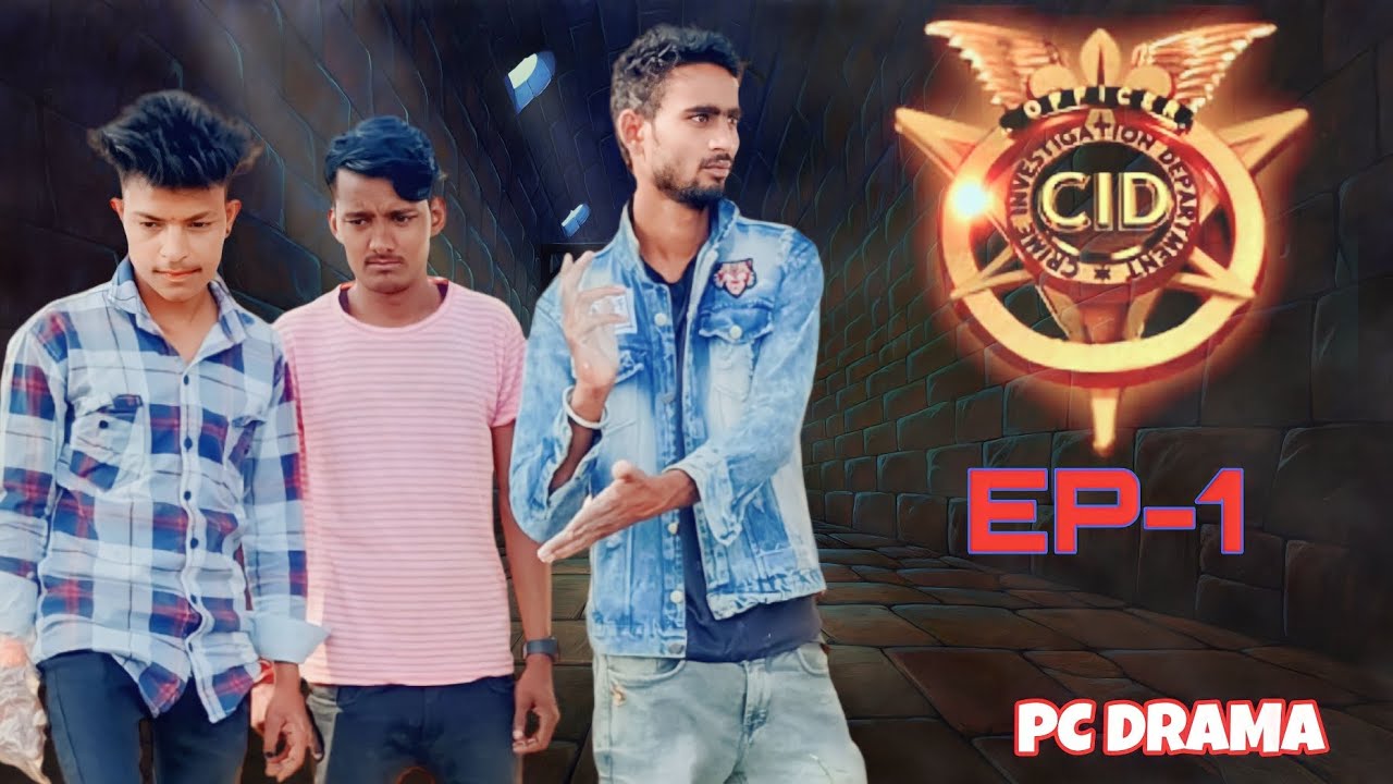 CID EP-1/PC DRAMA COMEDY 🙏 - YouTube