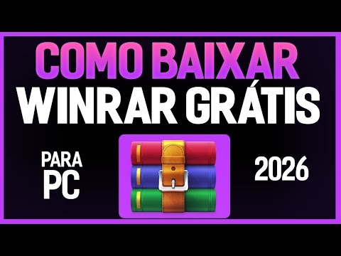 Baixar, instalar e utilizar gratuitamente o WinRAR 2026 📚  download fácil