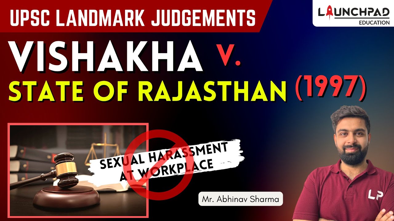 VISHAKHA V. STATE OF RAJASTHAN | POLITY LANDMARK JUDGEMENT | SUPREME ...