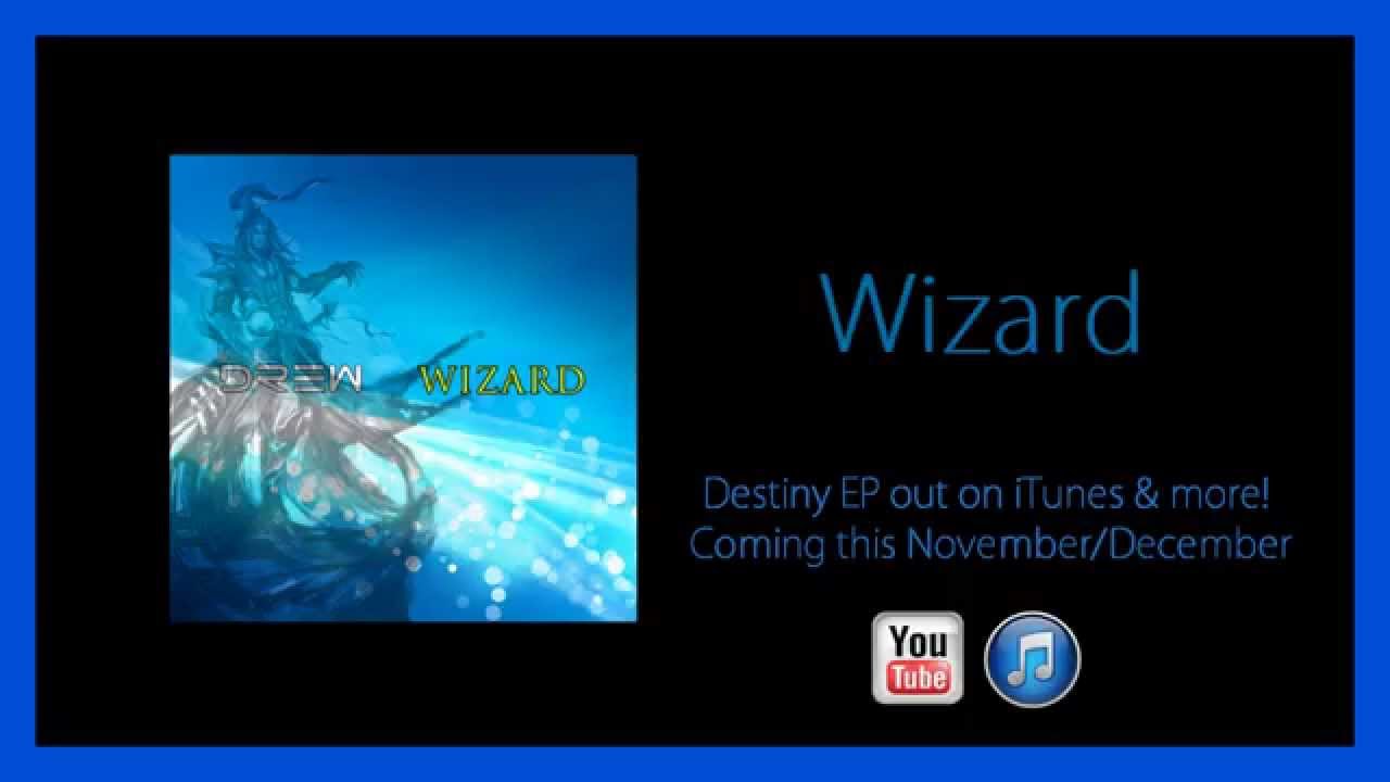 Drew - Wizard (2014 EDM Release) - YouTube