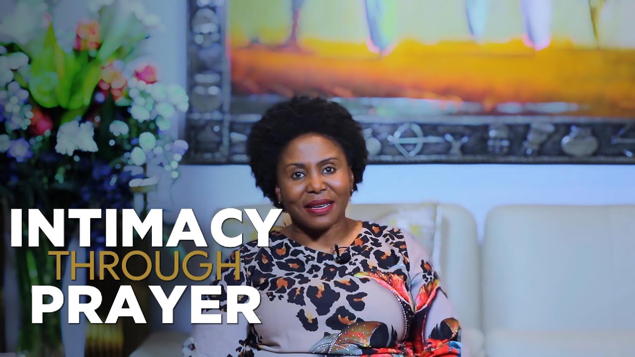 INTIMACY THROUGH PRAYER with Ndivhu Nepfumbada Ep 15 - YouTube