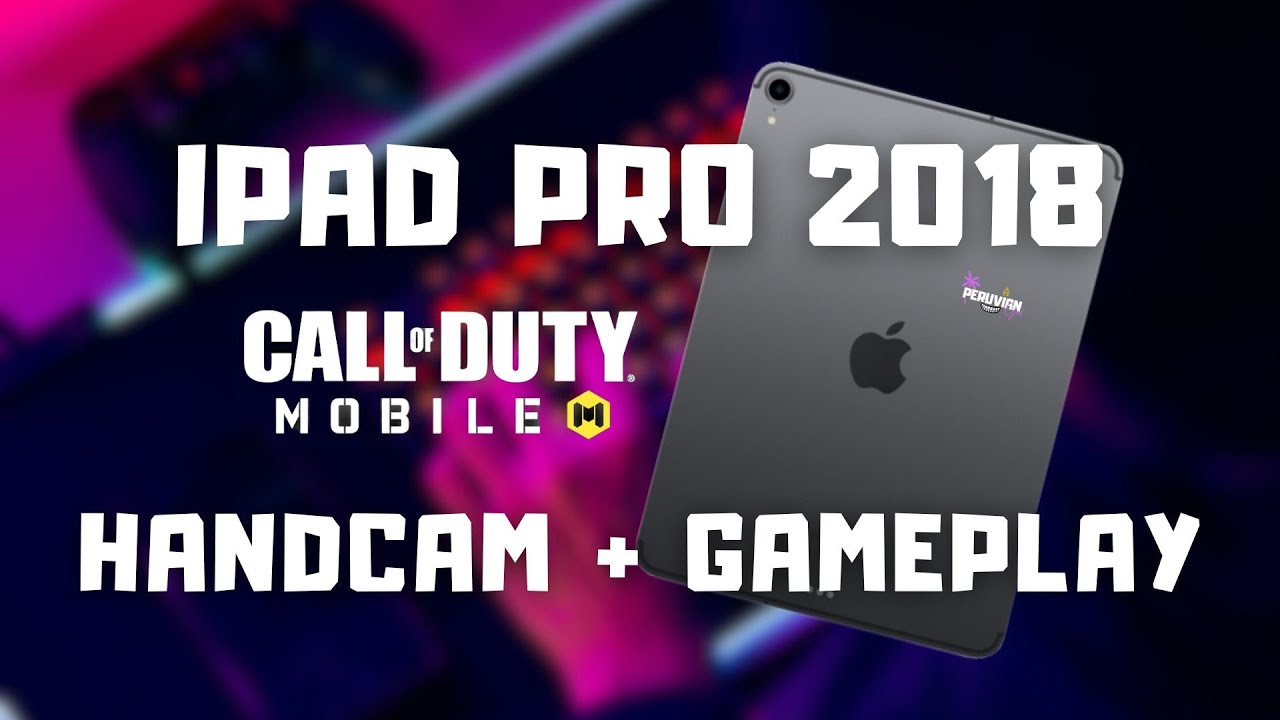¿ES EL IPAD PRO LA MEJOR OPCION PARA JUGAR CALL OF DUTY MOBILE? | # ...