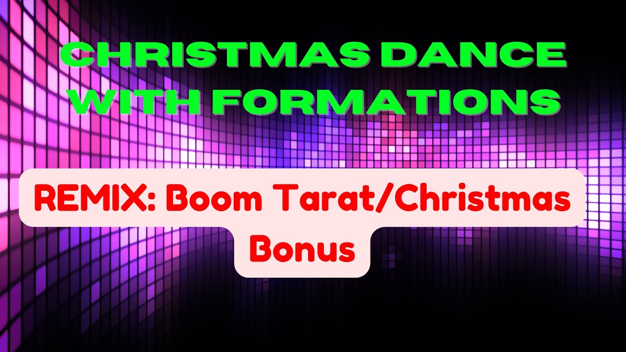 CHRISTMAS DANCE WITH FORMATION - YouTube