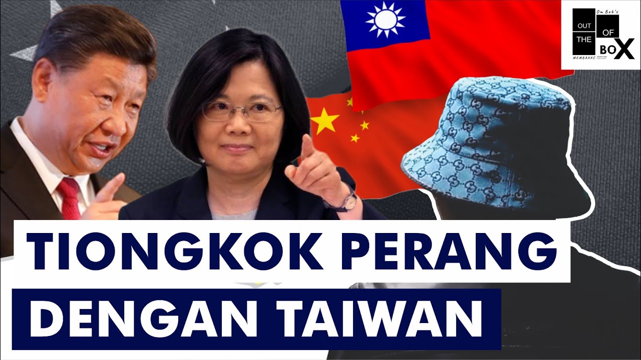 Tiongkok Perang Dengan Taiwan │ Out Of The Box - YouTube