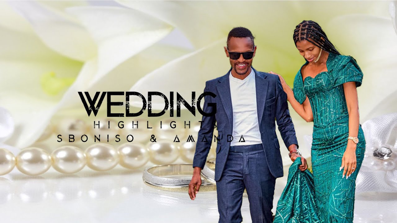 Wedding Highlights Amanda and Sbonelo - YouTube